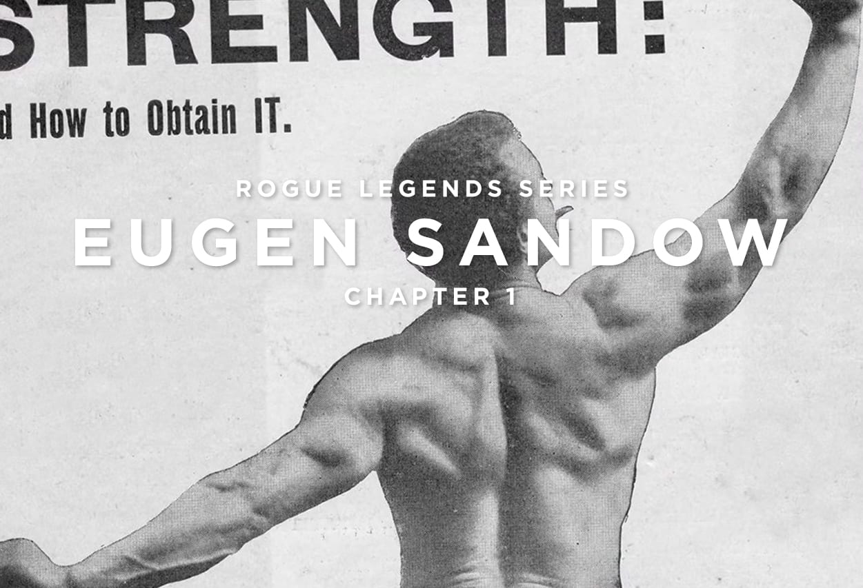 Eugene Sandow | Father of Modern Bodybuilding | The Index