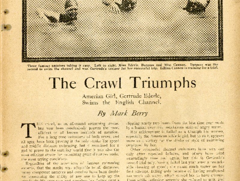 The Crawl Triumphs: American Girl, Gertrude Ederle, Swims the English ...