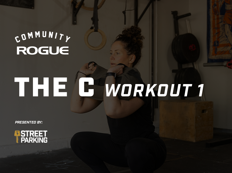 The C Workout 1 | 2024 | Programmed By Street Parking | Rogue Fitness