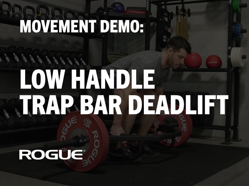 Movement Demo – Low Handle Trap Bar Deadlift | Rogue Fitness