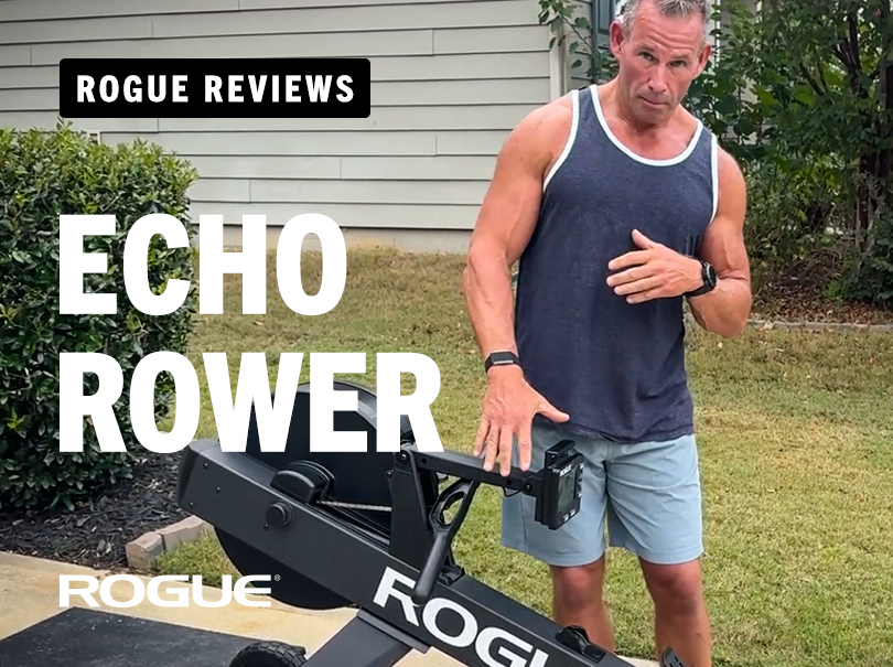 Rogue Reviews – Echo Rower | Rogue Fitness